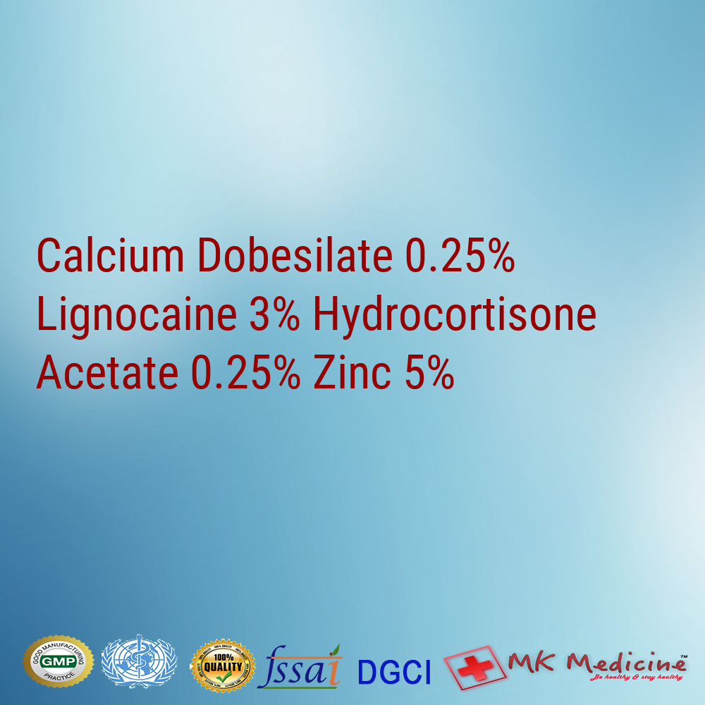 Calcium Dobesilate Lignocaine Hydrocortisone Acetate Zinc cream For PCD ...